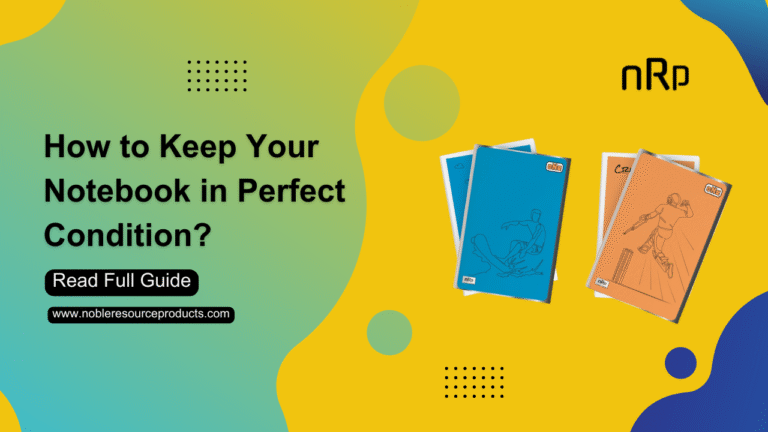 How to Keep Notebooks in Perfect Condition: 15 Smart Tips That Actually ...